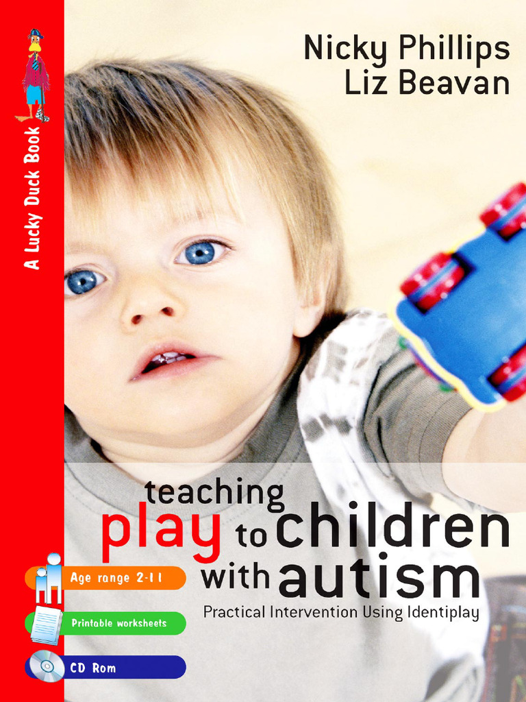 Teaching Play To Children With Autism A Practical Intervention Using ...