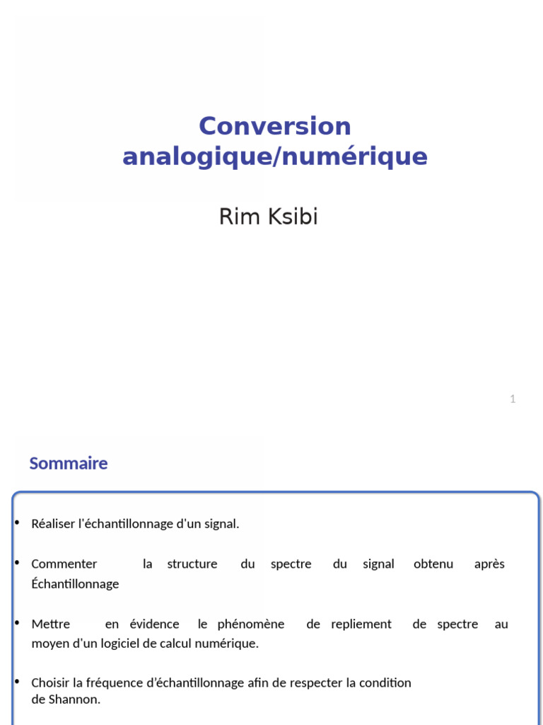 Conversion Analogique-Numérique : Échantillonnage et Repliement du ...