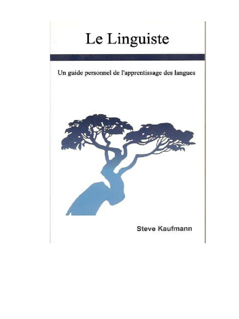 Kaufmann S - Le Linguiste Un Guide Personnel de L 39 Apprentissage Des ...