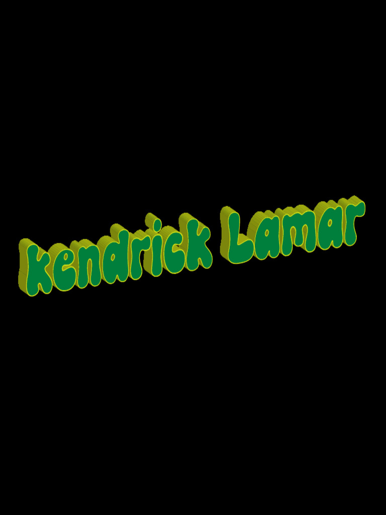 Kendrick Lamar Lettering | PDF