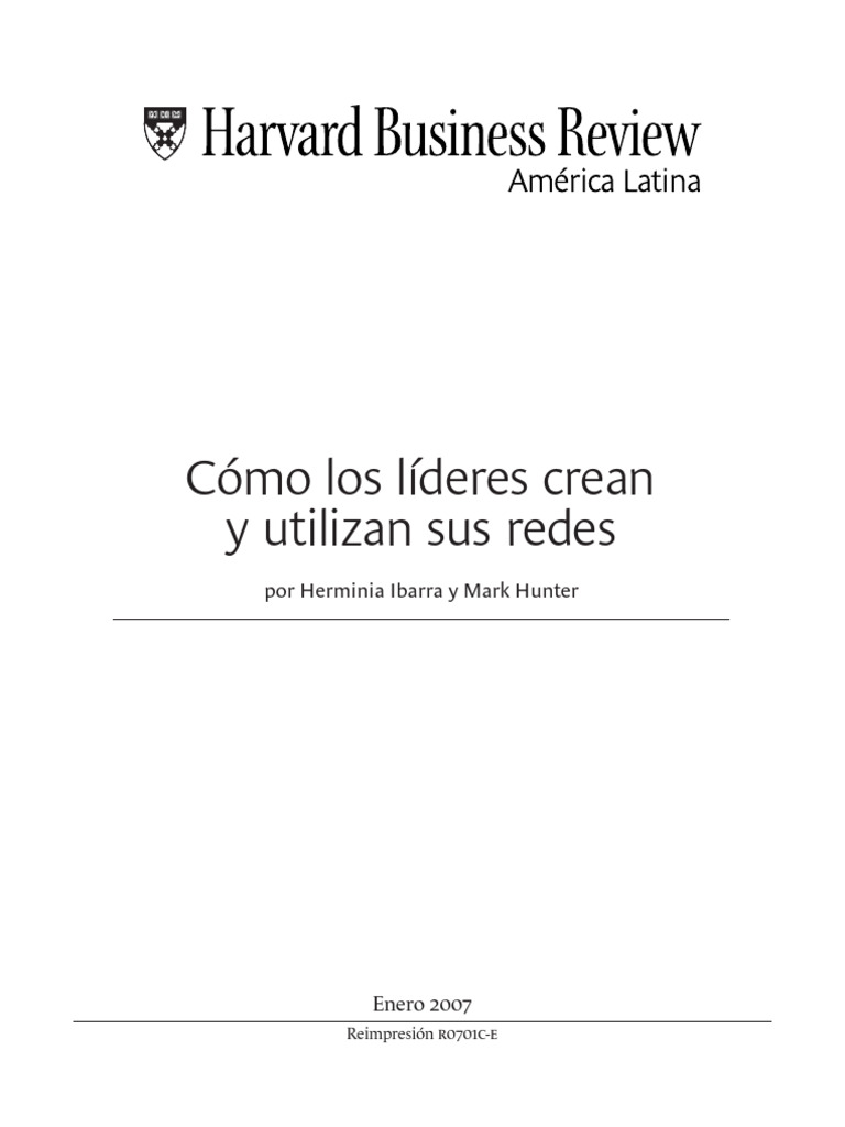 Cómo Los Lideres Crean y Utilizan Sus Redes | PDF