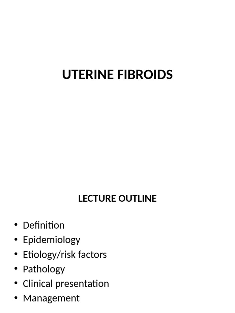 Uterine Fibroids | PDF | Uterus | Wellness