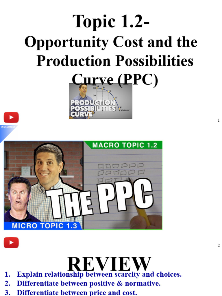 1.2 - Opportunity Cost and The Production Possibilities Curve (PPC) | PDF