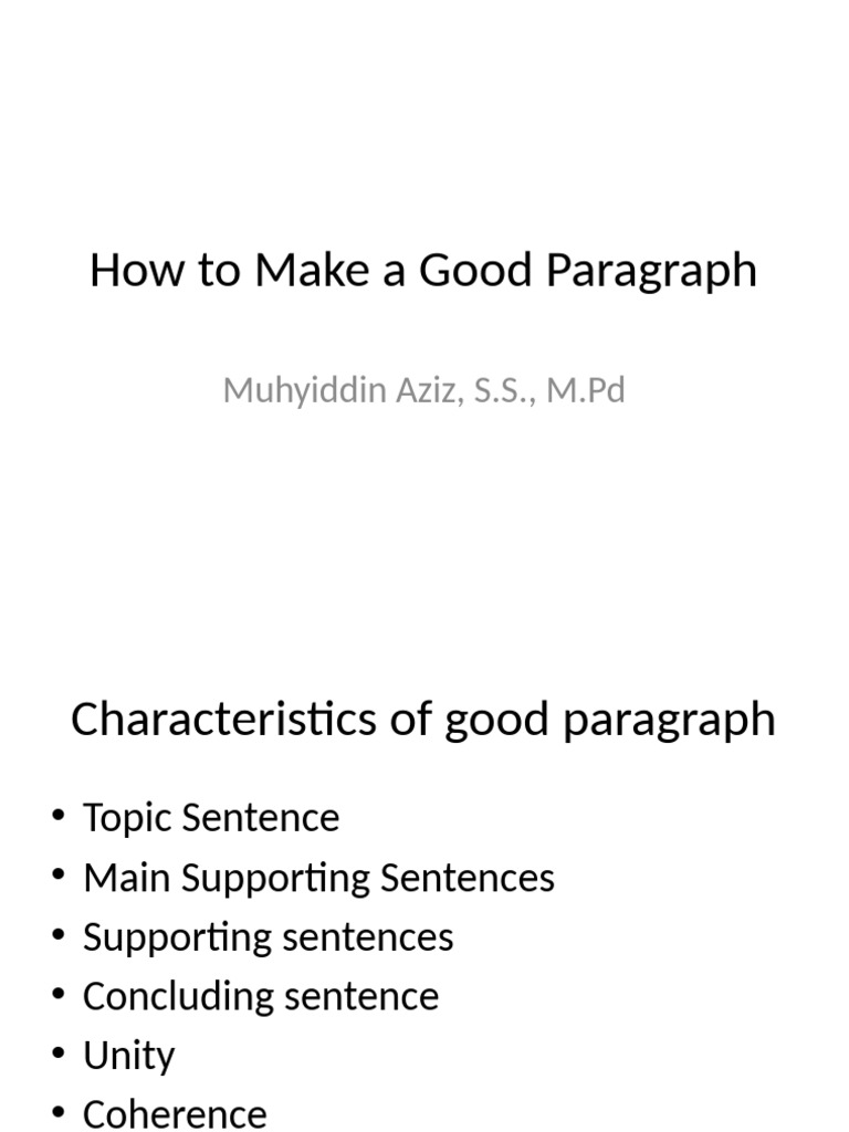 How To Make A Good Paragraph | PDF | Language Arts & Discipline