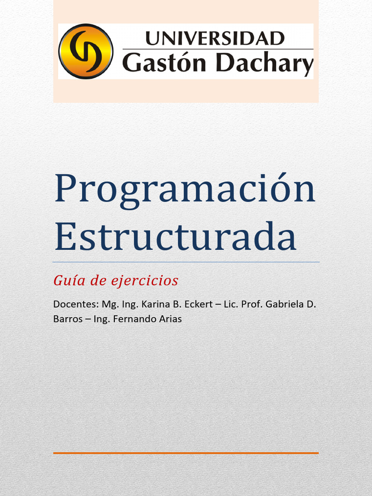 Guía de Ejercicios Programación Estructurada 2022 | PDF