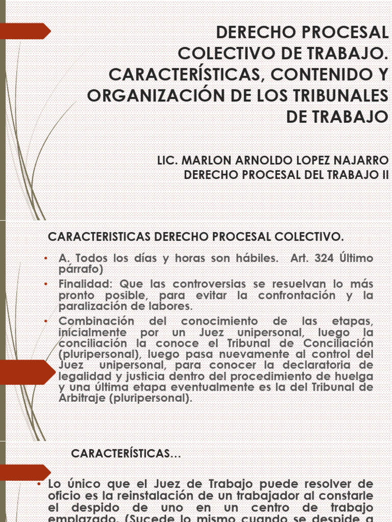 DERECHO PROCESAL LABORAL COLECTIVO Caracter-Sticas - Contenido y Organizaci-N de Tribunales | PDF