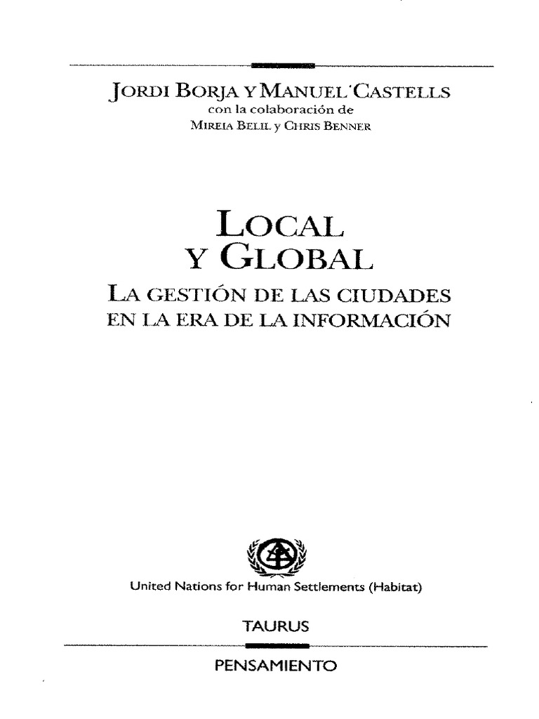 Local y Global. La Gestión de Las Ciudades en La Era de La Información ...