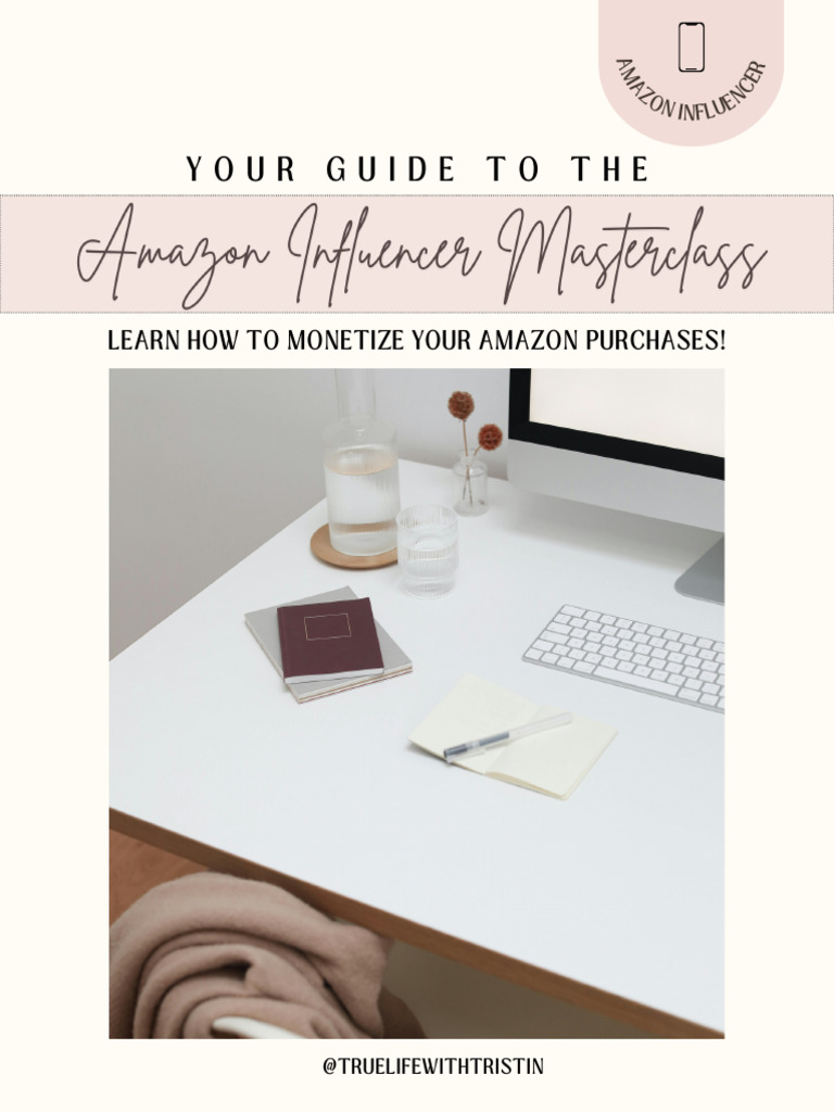 Amazon Influencer Masterclass Guide | PDF