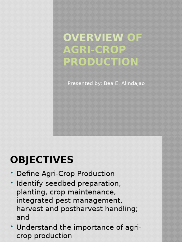 Overview of Agri Crop Production | PDF