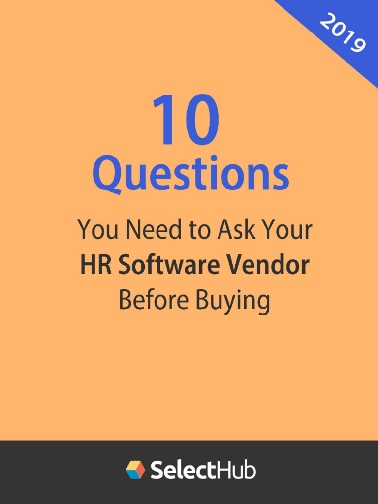 10 Questions You Need To Ask Your HR Software Vendor Before Buying ...