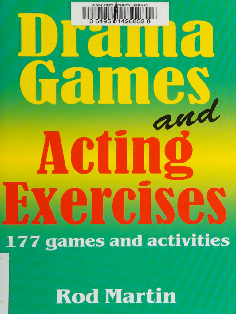 Martin - Drama Games and Acting Exercises - 177 Games and Activities | PDF