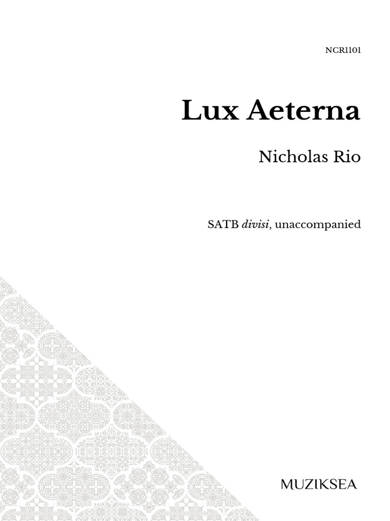 Nicholas Rio Lux Aeterna (Satb) - Perusal | PDF | Musical Compositions ...