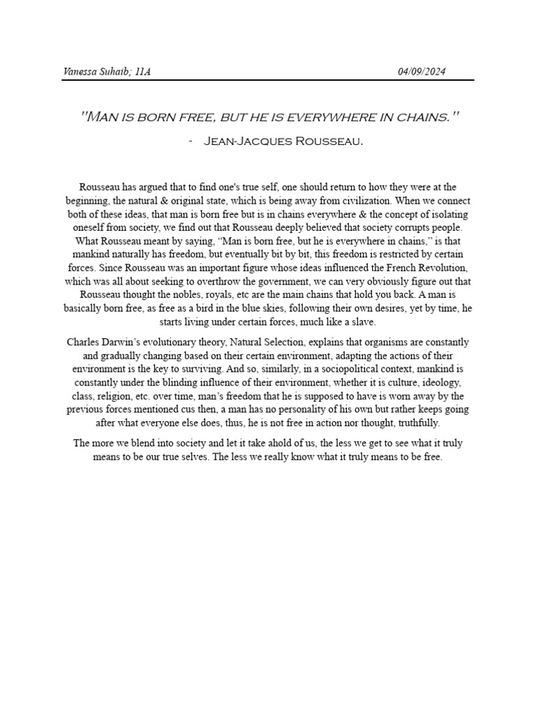 A Short Essay About Jean Jacque Rosseau's Quote Man Is Born Free, and ...