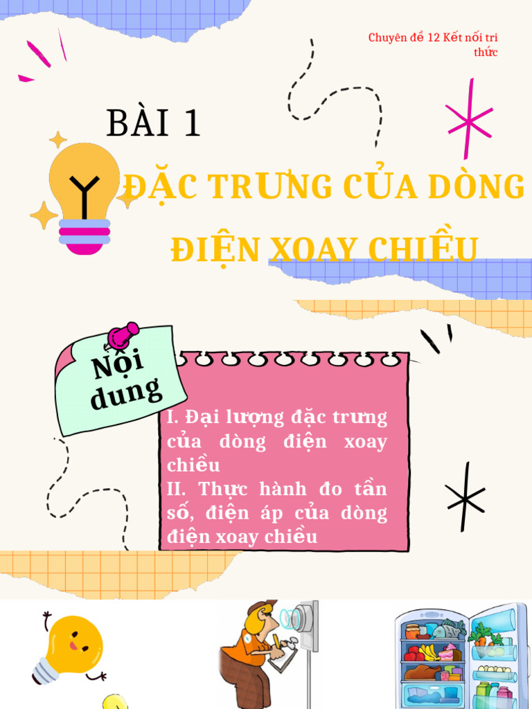 Vật Lý 12 Bai 1 Dac trung cua dong dien xoay chieu | PDF