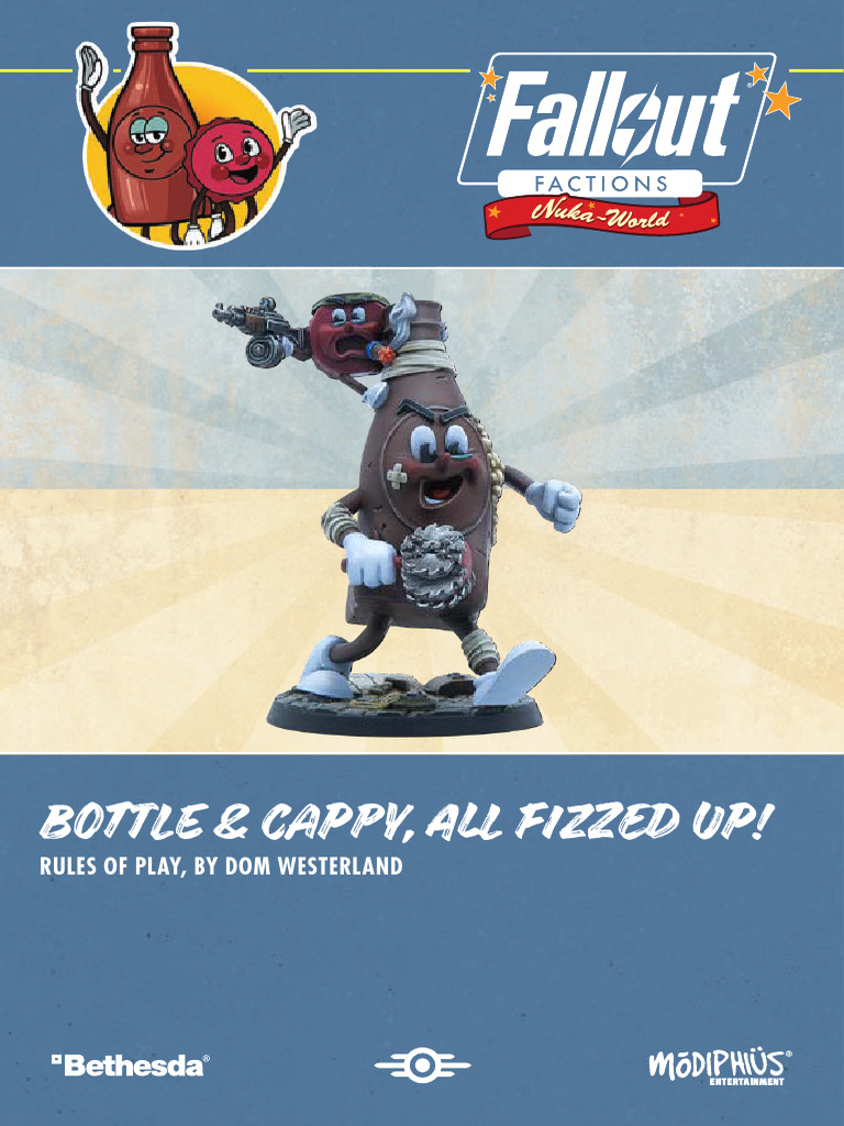 Fallout-Miniatures Bottle and Cappy All Fizzed Up Rules-052924 | PDF
