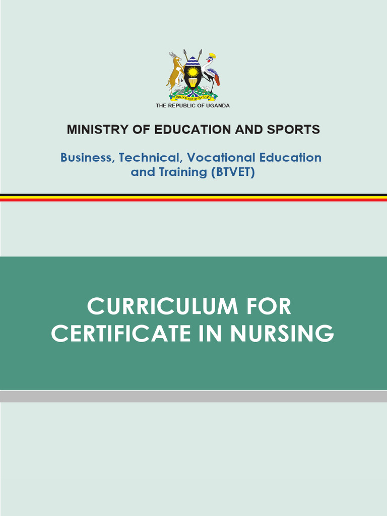 Uganda Nursing Certificate Curriculum | PDF | Nursing | Academic Degree