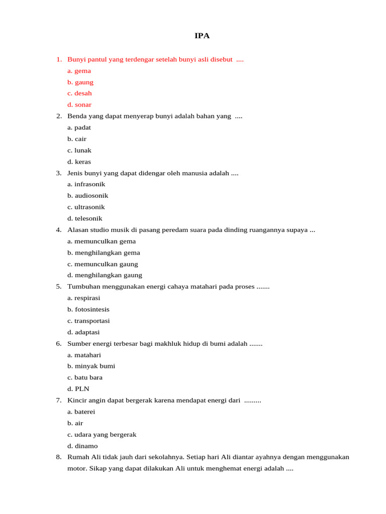 Bunyi Pantul Yang Terdengar Setelah Bunyi Asli Disebut .... A. Gema B ...