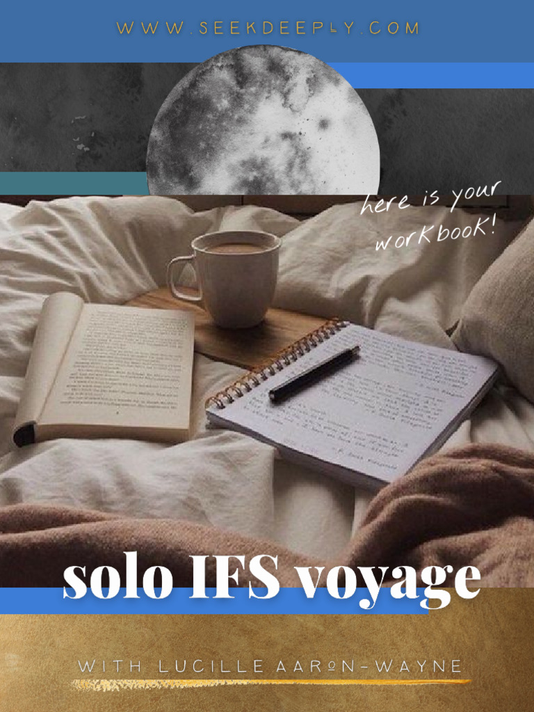 Free IFS Workbook For Solo IFS Voyage Seekdeeply - Com From Lucille ...