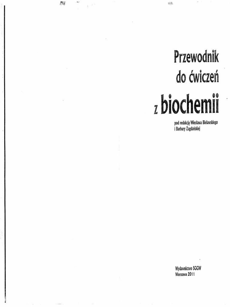 (BIOCHEMIA) PRZEWODNIK DO Ä WICZEÅ Z BIOCHEMII BIELAWSKI ZAGDAÅ SKA Poziome | PDF