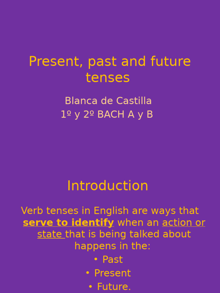 Present, Past and Future Tenses | PDF | Grammatical Tense | Linguistics