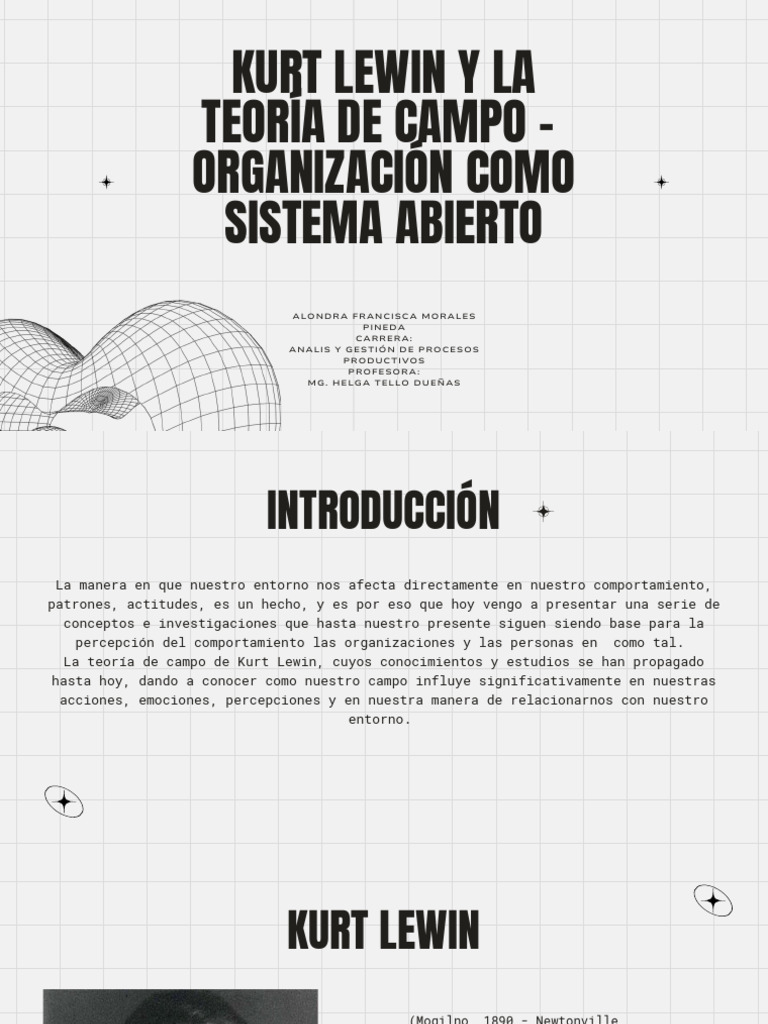 Kurt Lewin y La Teoría de Campo Organización Como Sistema Abierto | PDF