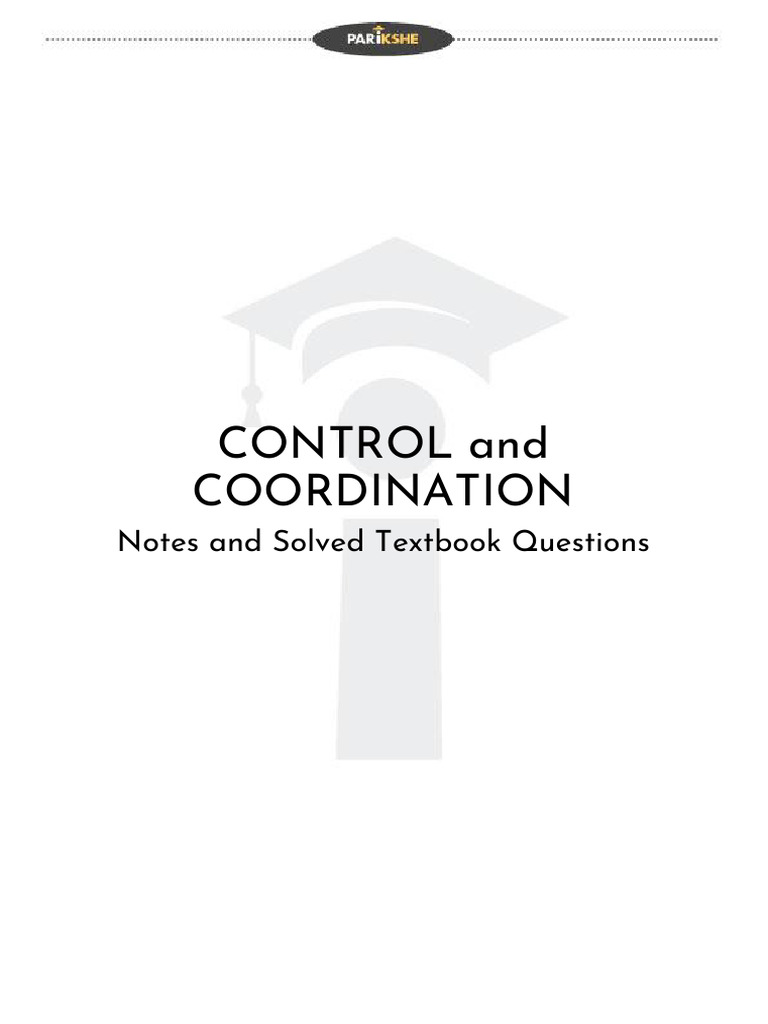 EM - Control and Coordination - Notes and Solved Textbook Questions | PDF