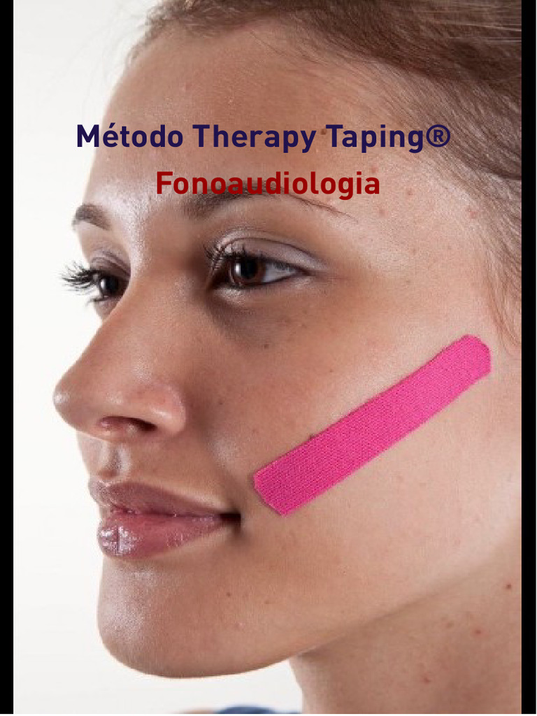 Livro Método Therapy Taping Aplicado À Fonoaudiologia | PDF