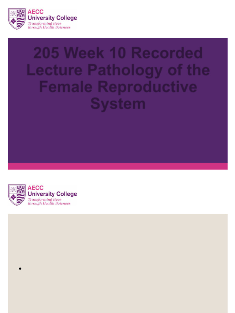 205 Week 10 Slides Recorded Lecture Pathology of The Female Reproductive System Including ...