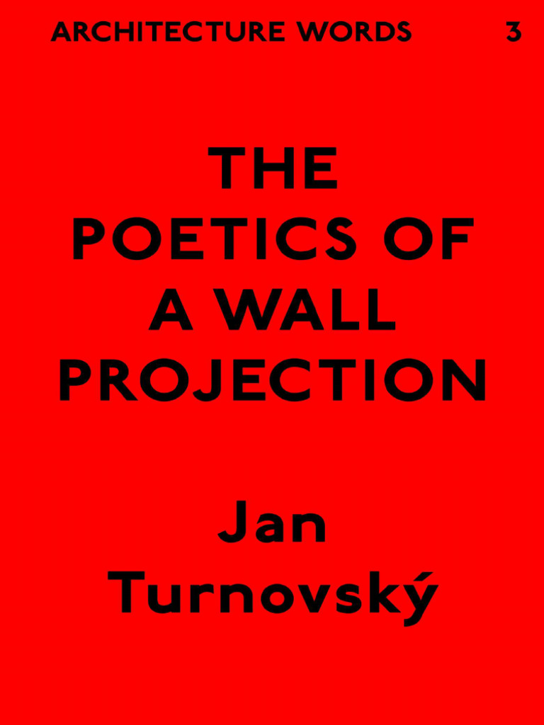 The Poetics of A Wall - Jan Turnovsky | PDF