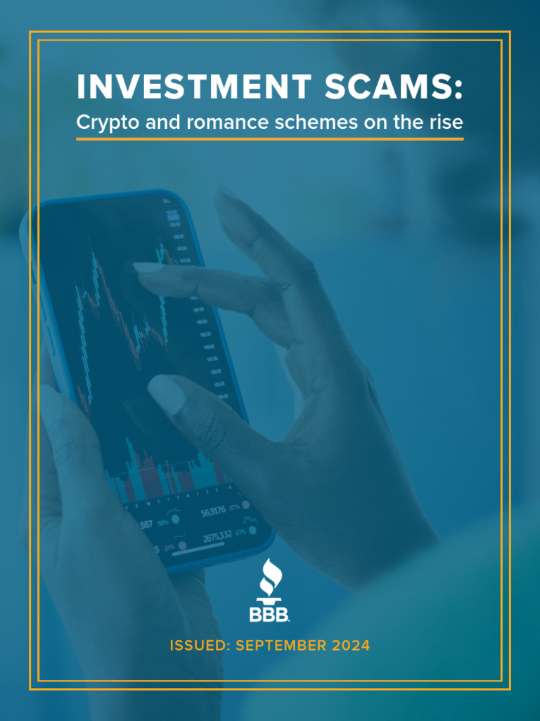 Investment Scams Crypto and Romance Schemes On The Rise 1725791719 ...