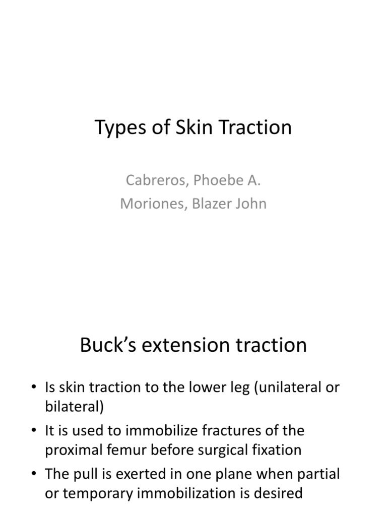 Types of Skin Traction Presentation