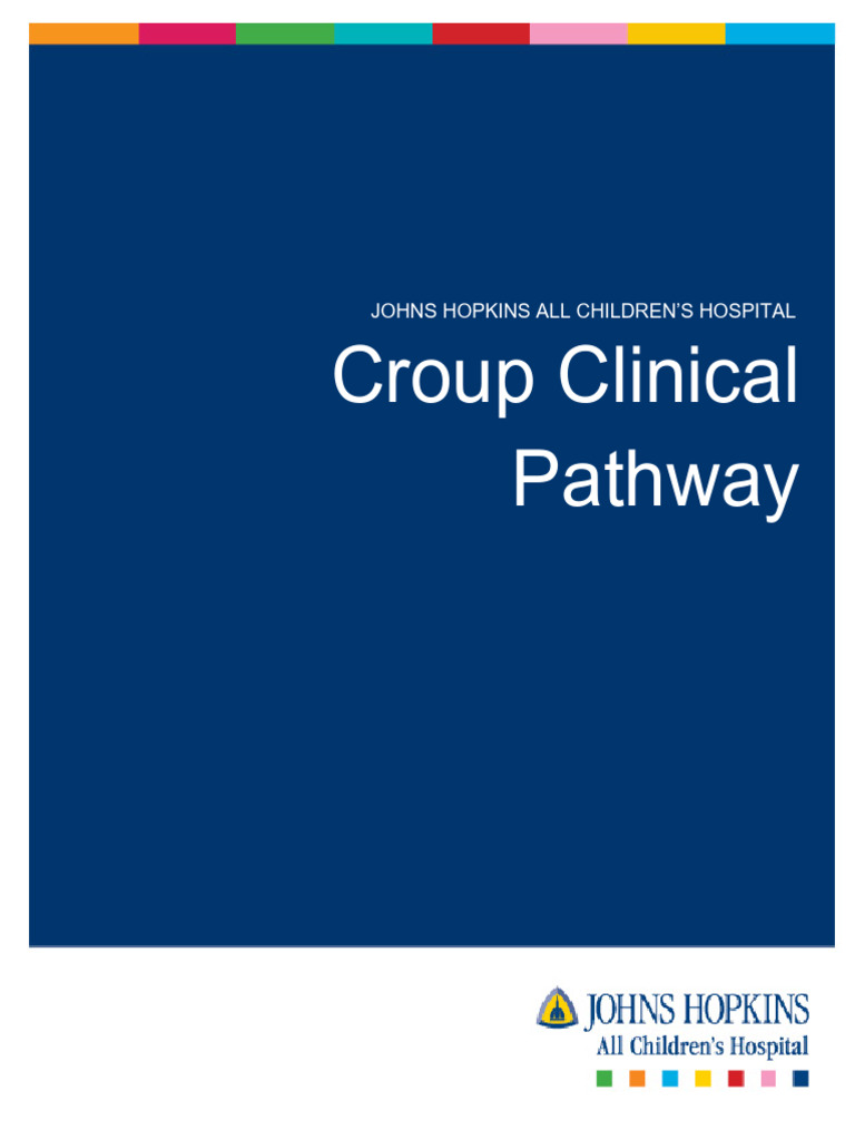 Croup Clinical Pathway 12 - 13 - 2021 | PDF | Medical Specialties ...