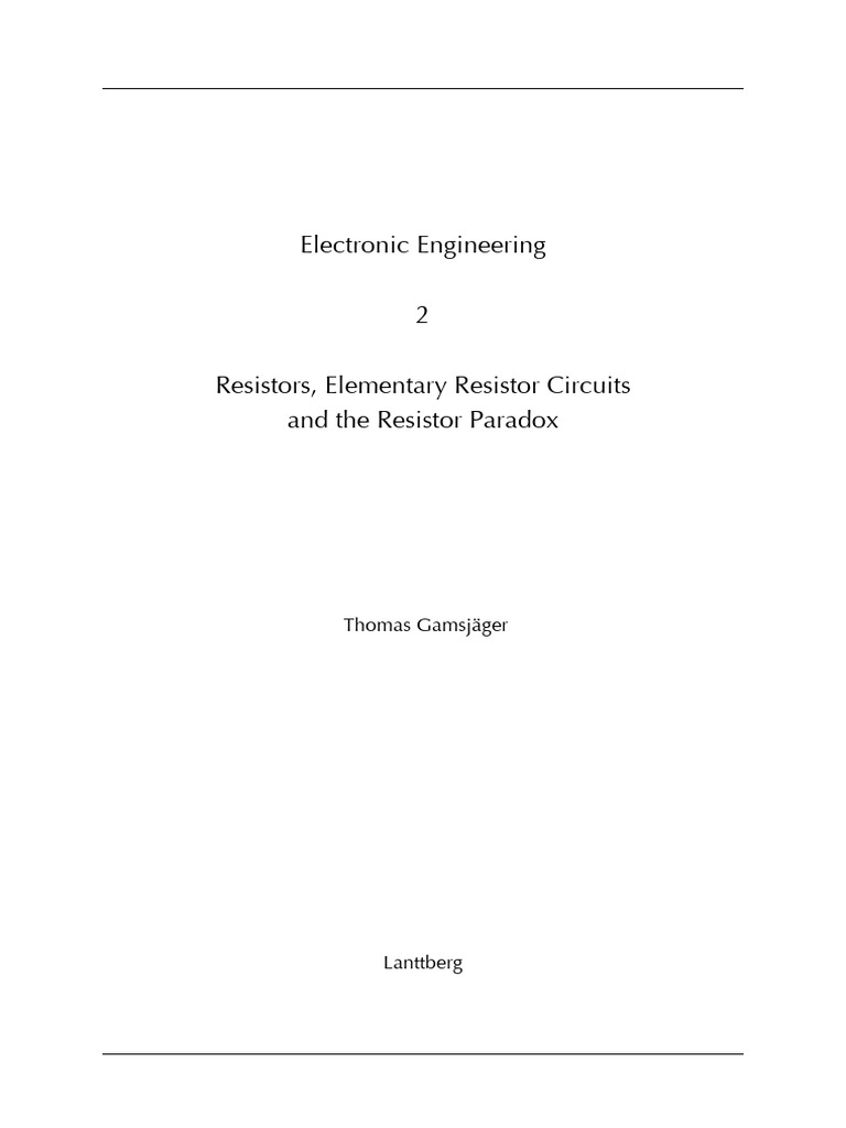 Electronic Engineering 2 Resistors, Elementary Resistor Circuits and ...