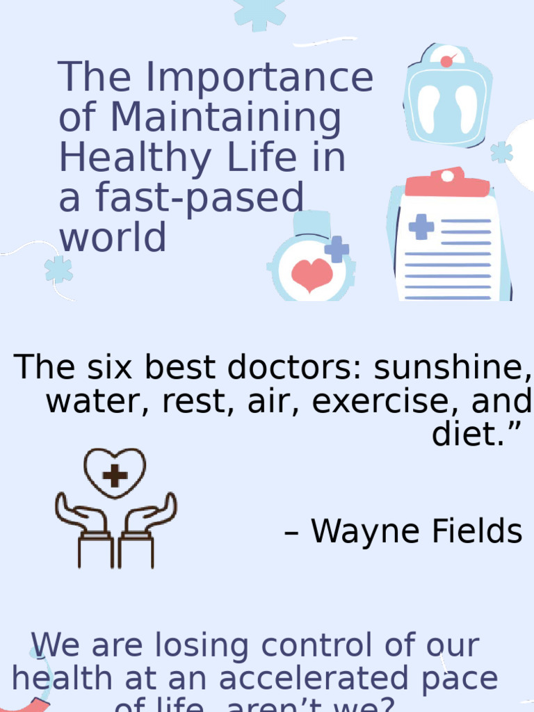 The Importance of Maintaining Healthy Life | PDF