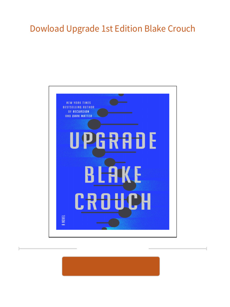 Dowload Upgrade 1st Edition Blake Crouch | PDF