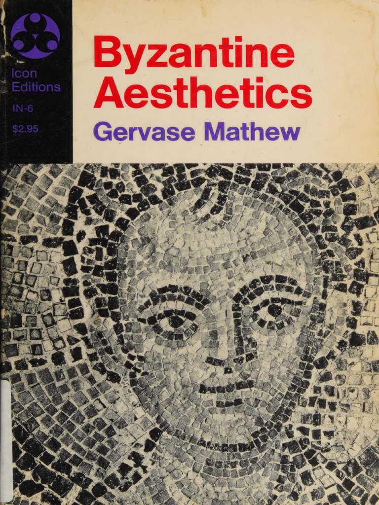 Gervase Mathew, Byzantine Aesthetics | PDF