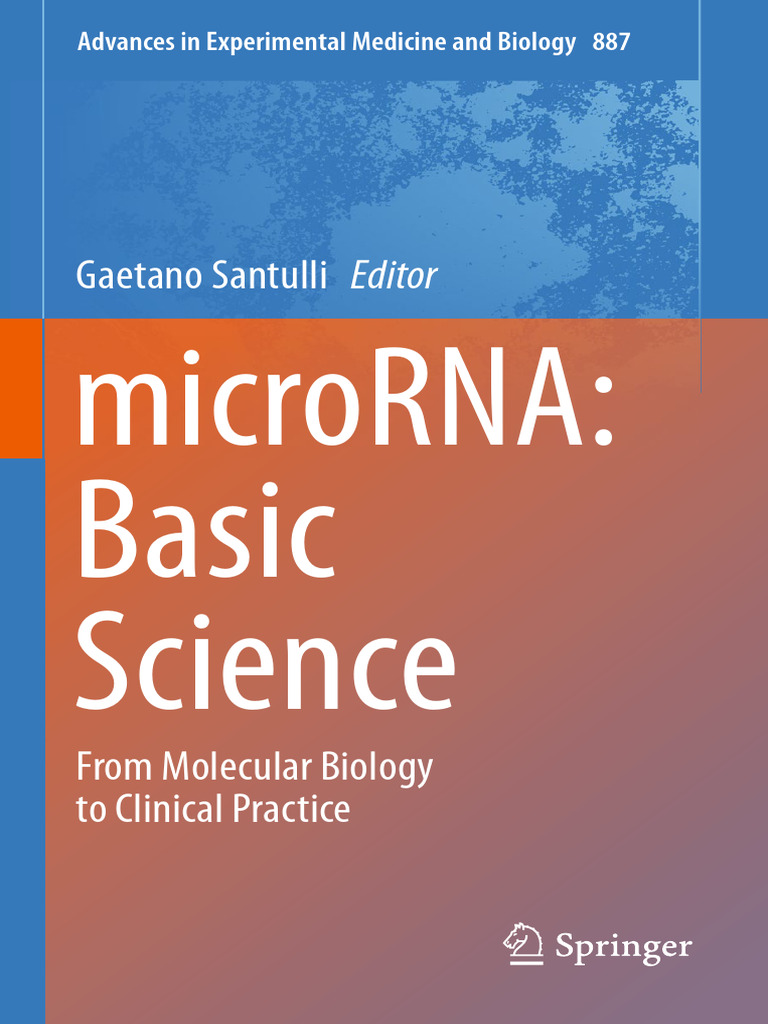 MicroRNA - Basic Science - From Molecular Biology To Clinical Practice ...