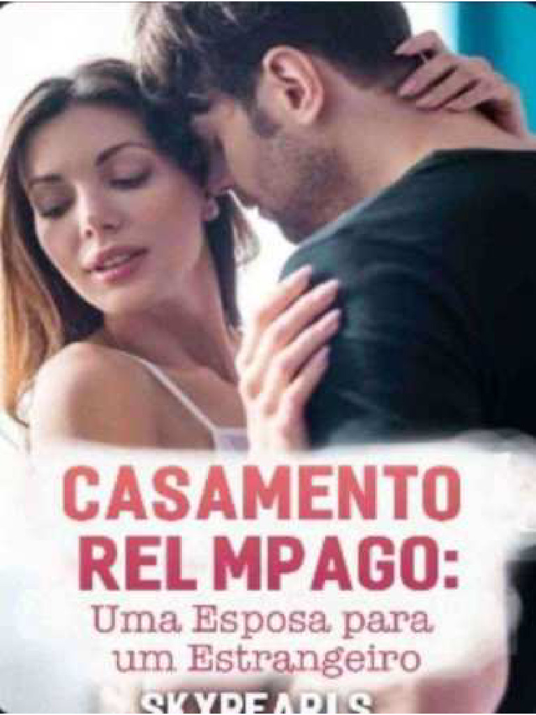 Casamento Relâmpago Uma Esposa para Um Estrangeiro Skypearls@FMB | PDF
