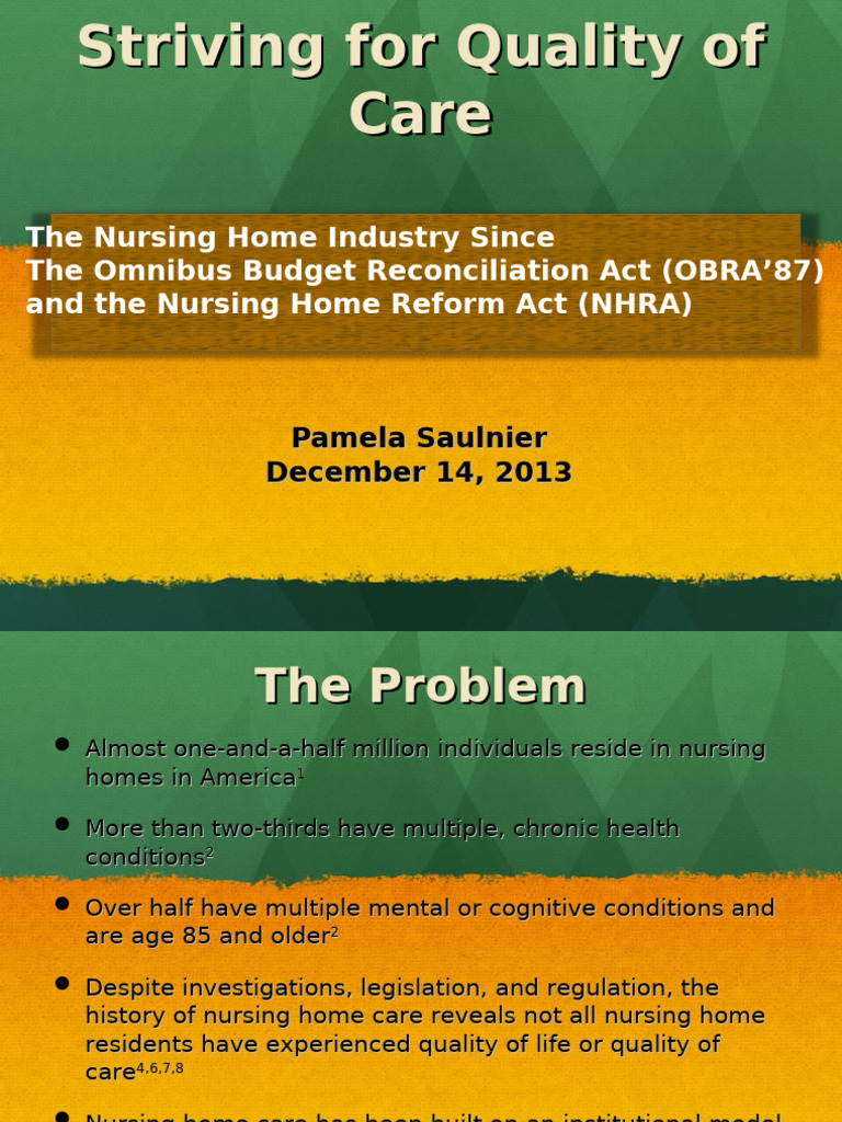 Presentation On The Status of Changes To The Nursing Home Industry ...