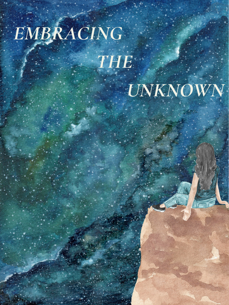 Embracing THE Unknown | PDF
