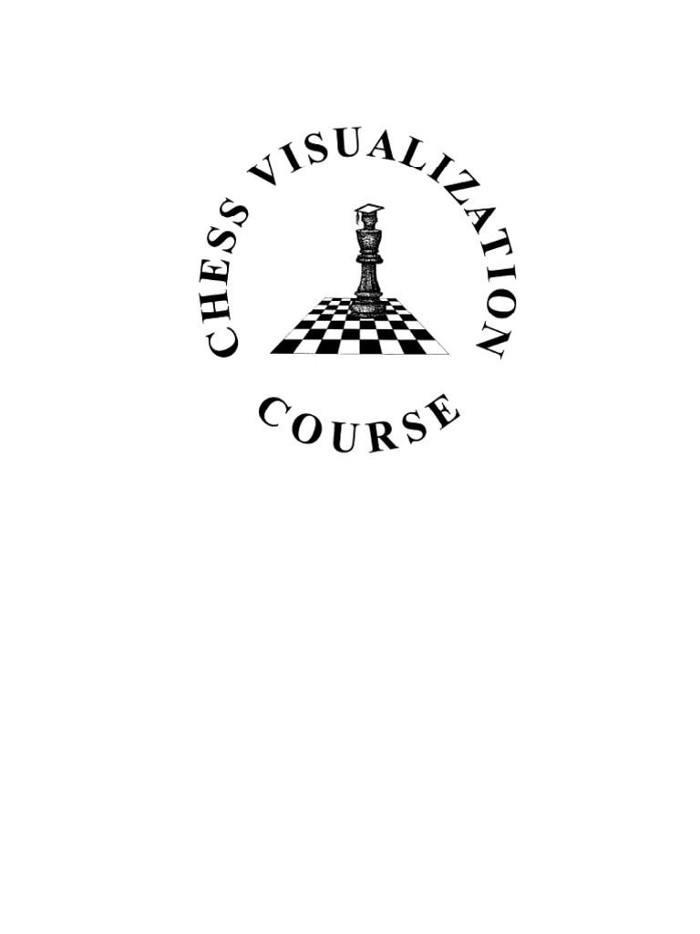 Chess Visualization Course Book 1 - General Tactics | PDF