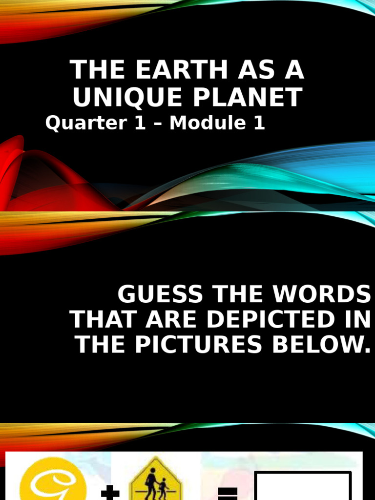 The Earth As A Unique Planet Module 1 | PDF
