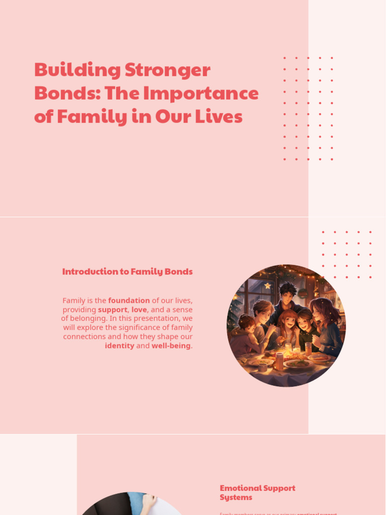 Building Stronger Bonds The Importance of Family in Our Lives | PDF