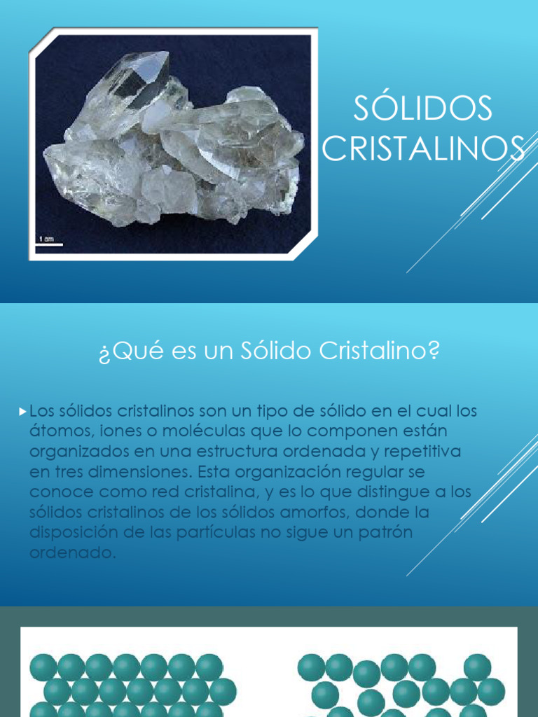 Presentación Sólidos Cristalinos | PDF | Cristal | Enlace químico