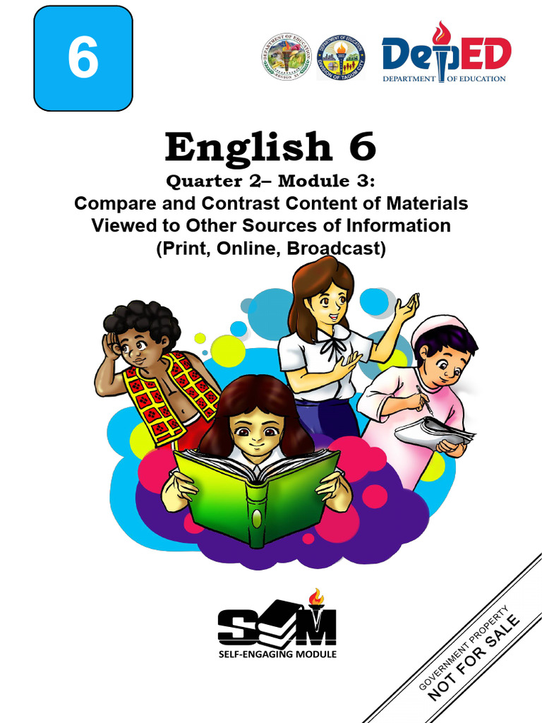 ENG6 - Q2 - M3 - Compare and Contrast Content of Materials Viewed To Other Sources of ...