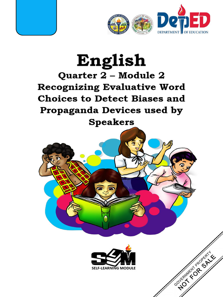 ENG6 - Q2 - M2 - Recognizing Evaluative Word Choices To Detect Biases and Propaganda Devices ...