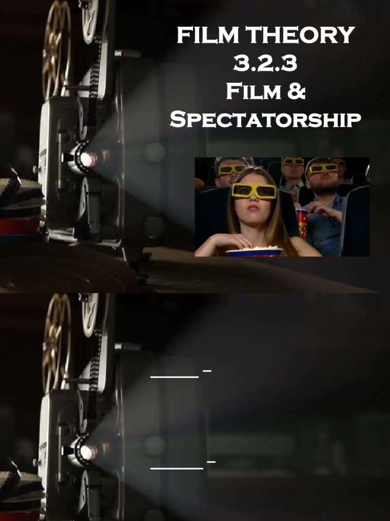 Film and Spectatorship (2021) | PDF