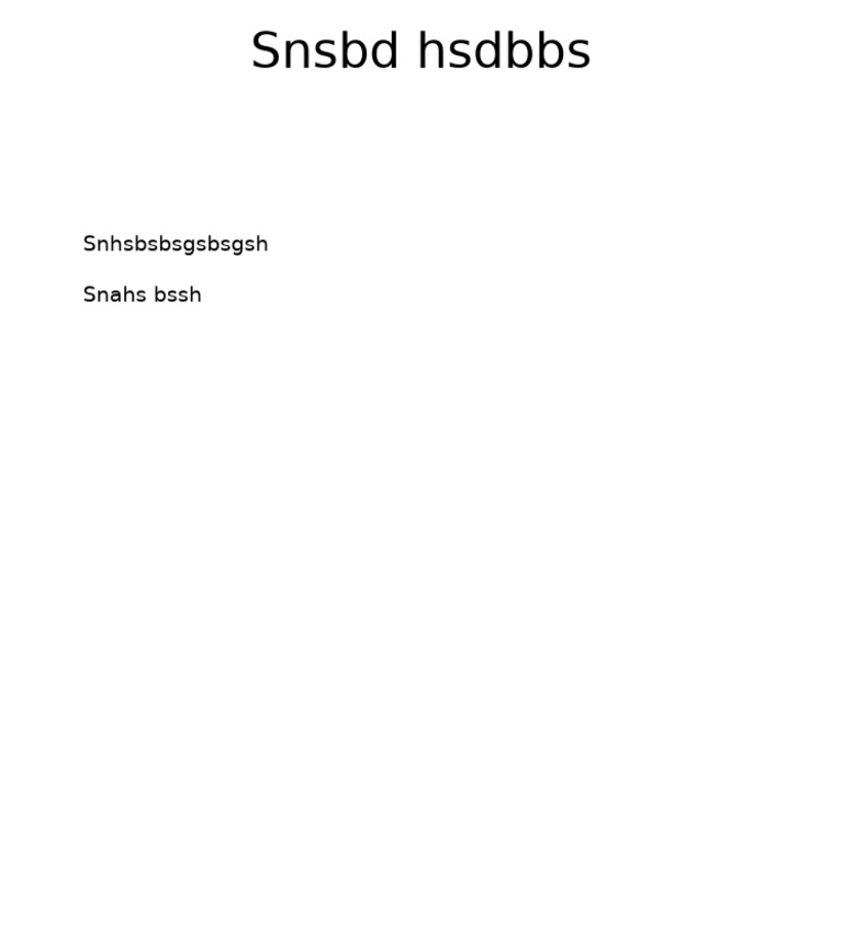 SNSBD HSDBBS: SNHSBSBSGSBSGSH Snahs BSSH | PDF