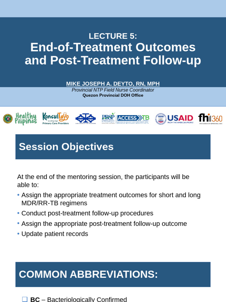 LECTURE 5 - Module 4 - End Treatment Outcomes - Post Treatment Follow ...