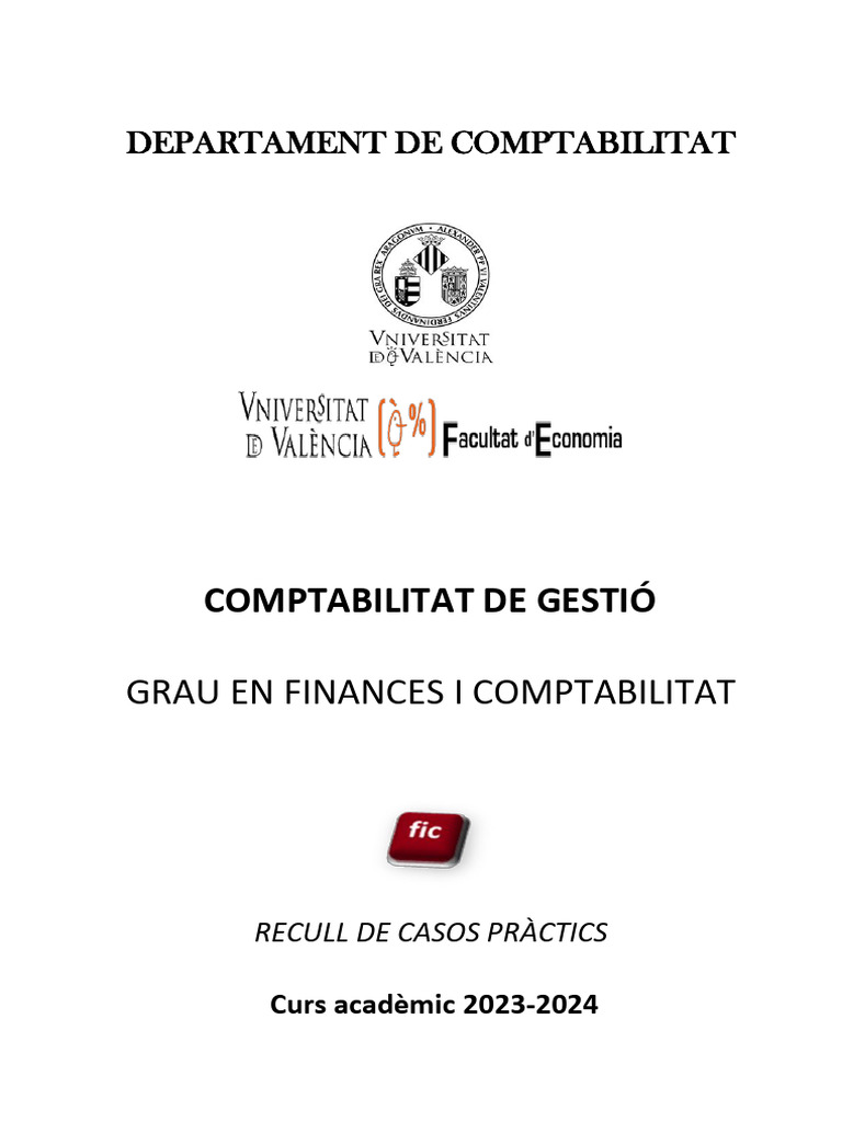 Casos Practics Segon semestre. Comptabilitat de Gestio 2023-2024 | PDF